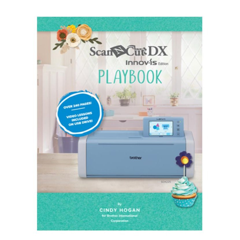 Brother ScanNCut | DX Innov-ís Edition Playbook – Austin Sewing